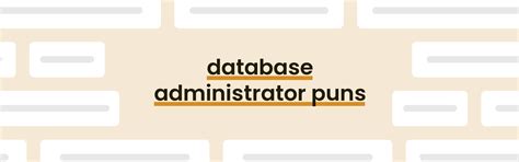 21 Best Database Administrator Puns For 2025 Updated May Punpress