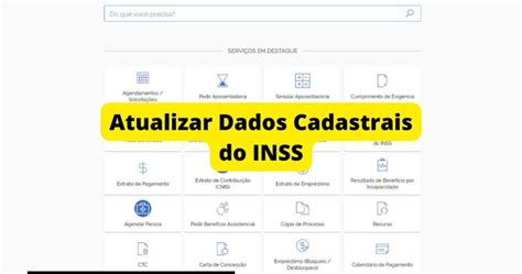 Como Atualizar Dados Cadastrais Do Inss