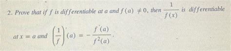 solved 2 prove that if f is differentiable at a and