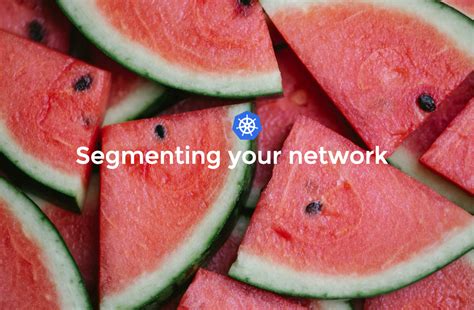 A Guide Segmenting Your Network In Kubernetes Overcast Blog