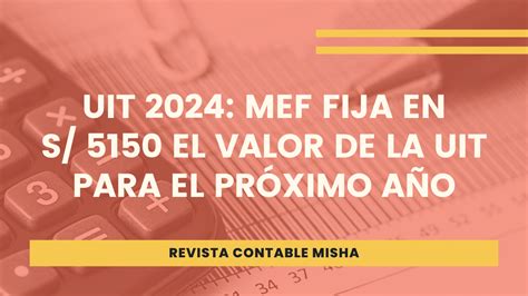 Uit 2024 Mef Fija En S 5150 El Valor De La Uit Para El Próximo Año