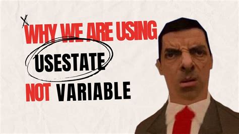 Why We Are Using Usestate Not Variable In React Youtube