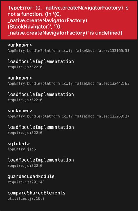 Type Error When Trying Stack Navigator From React Navigation Stack