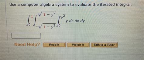 solved use a computer algebra system to evaluate the