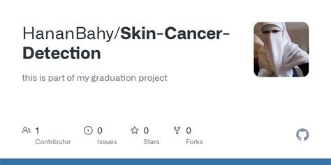 GitHub HananBahy Skin Cancer Detection This Is Part Of My Graduation Project