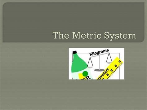 PPT The Metric System PowerPoint Presentation Free Download ID 2739606
