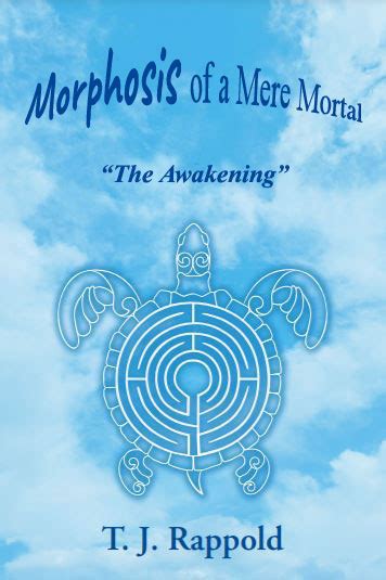 Morphosis Of A Mere Mortal Terry Rappold