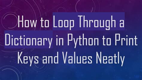how to loop through a dictionary in python to print keys and values