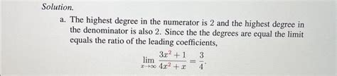 Solved Solution A The Highest Degree In The Numerator Is 2