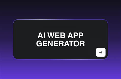 Ai Web App Generator Transform Ideas Into Reality
