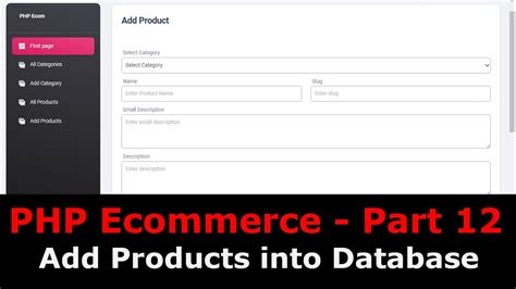 Php Ecom Part 12 How To Add Products In Php Ecommerce Add Product