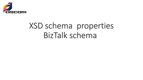 Xsd Biztalk Schema Ppt
