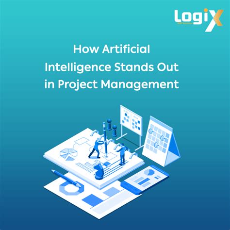 logix erp how artificial intelligence stands out in project management