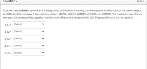 Solved Consider A Maximization Problem That Is Being Solved
