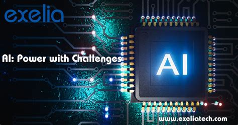 Exelia Technologies On Linkedin Aichallenges Techethics Securedevelopment Aiintegration