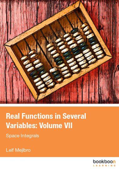 Real Functions In Several Variables Volume Vii