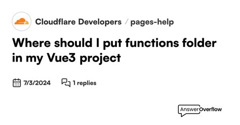 Where Should I Put Functions Folder In My Vue3 Project Cloudflare