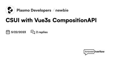 Csui With Vue3s Compositionapi 🧩 Plasmo Developers