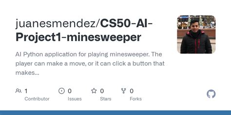 Github Juanesmendezcs50 Ai Project1 Minesweeper Ai Python Application For Playing