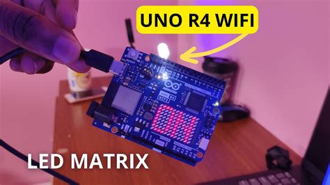 Arduino Uno R4 Wi Fi Getting Started Led Matrix Youtube