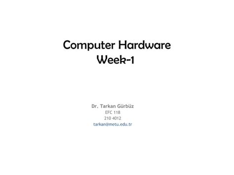 Week1 Hardware Ppt