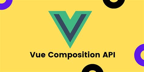 Leveraging Vue 3s Composition Api For Scalable And Maintainable Codebases Dev Community
