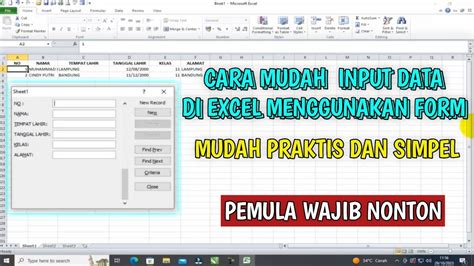 Cara Mudah Input Data Di Excel Dengan Form Youtube