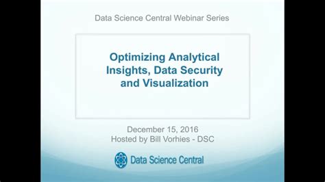 Dsc Webinar Series Optimizing Analytical Insights Data Security And Visualization