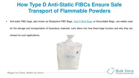 Ppt How Type D Anti Static Fibcs Ensure Safe Transport Of Flammable Powders Bulkcorp
