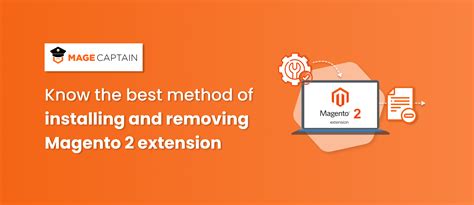 get to install and remove magento 2 extension magecaptain