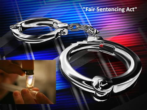 Law Offices Of Jonathan Franklin Fair Sentencing Act Less Time In