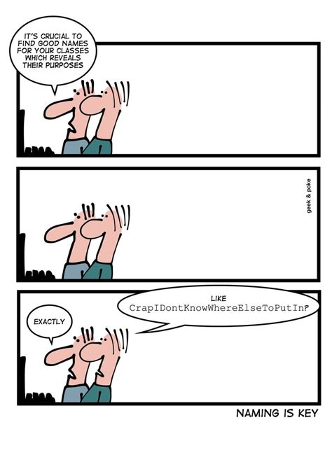 Geek And Poke Naming Is Key Programmer Humor Programmer Jokes Programming Humor