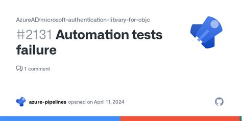 Automation Tests Failure · Issue 2131 · Azureadmicrosoft Authentication Library For Objc · Github