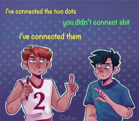Fan Art Ive Connected The Two Dots Know Your Meme