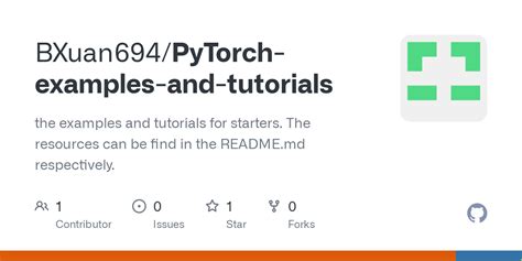github bxuan694 pytorch examples and tutorials the examples and tutorials for starters the