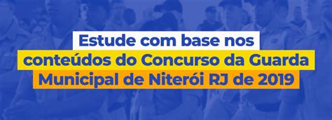Concurso Guarda de Niterói RJ veja o que caiu nas provas de 2019