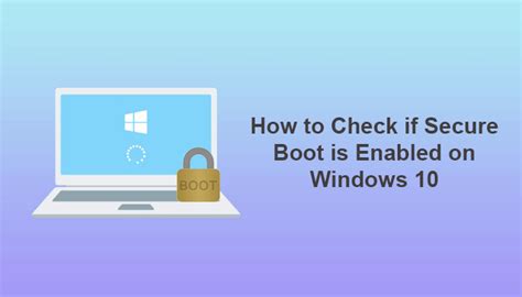 2 ways to check secure boot status on windows 10
