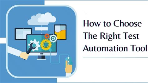 How To Choose The Right Test Automation Tool For Your Team