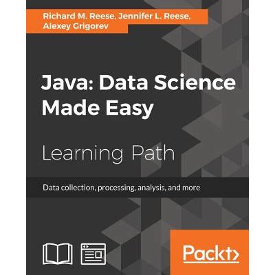 Java Data Science Made Easy Reese Richard M Jarir KSA
