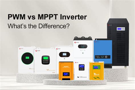 What Is The Difference Between Mppt And Pwm Inverter