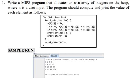 Solved Write A MIPS Program That Allocates An Nxn Array Chegg