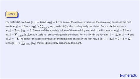 Solveda Square Matrix Is Strictly Diagonally Dominant If The Absolute Value Of Each Diagonal