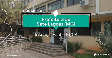 Concurso De Sete Lagoas Mg Cargos Na Saúde