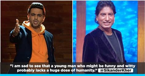Lacks Humanity Sikandar Kher Slams Rohan Joshi For Good Riddance Remark For Raju Srivastava