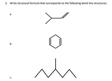 Solved Write Structural Formula That Corresponds To The