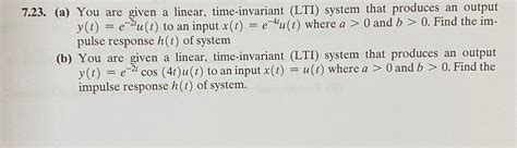 Solved E A A You Are Given A Linear Time Invariant Chegg