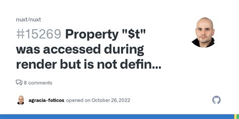 Property T Was Accessed During Render But Is Not Defined On Instance · Issue 15269 · Nuxt