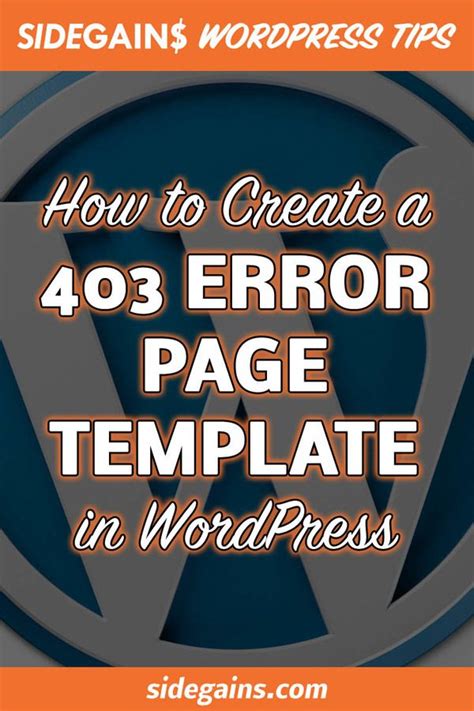 How To Create A 403 Error Page Template For Wordpress Sidegains™