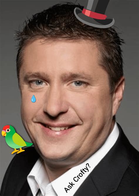 Ive Got A Meet And Greet With Crofty In A Few Hours What Should I Ask