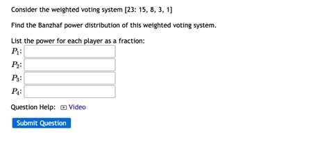 Solved Consider The Weighted Voting System 23 15 8 3 1 Chegg Com